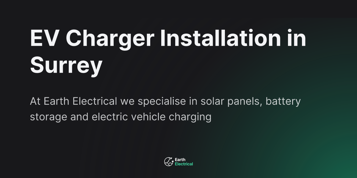 EV Charger Installation in Surrey | Earth Electrical